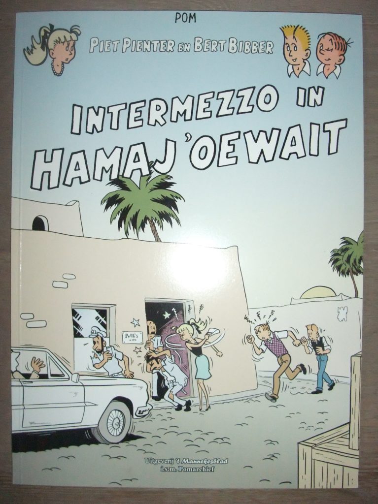 Piet Pienter en Bert Bibber / Intermezzo in Hamaj'oewait - Met tekening ...